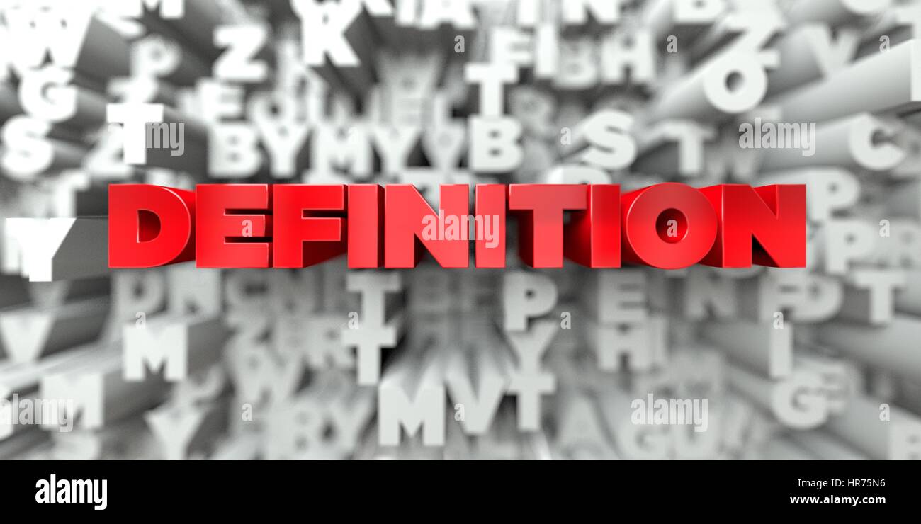DEFINITION - Red text on typography background - 3D rendered royalty ...
