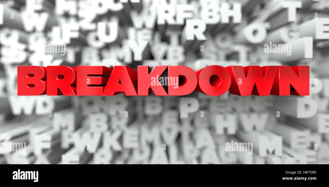 BREAKDOWN - Red text on typography background - 3D rendered royalty ...