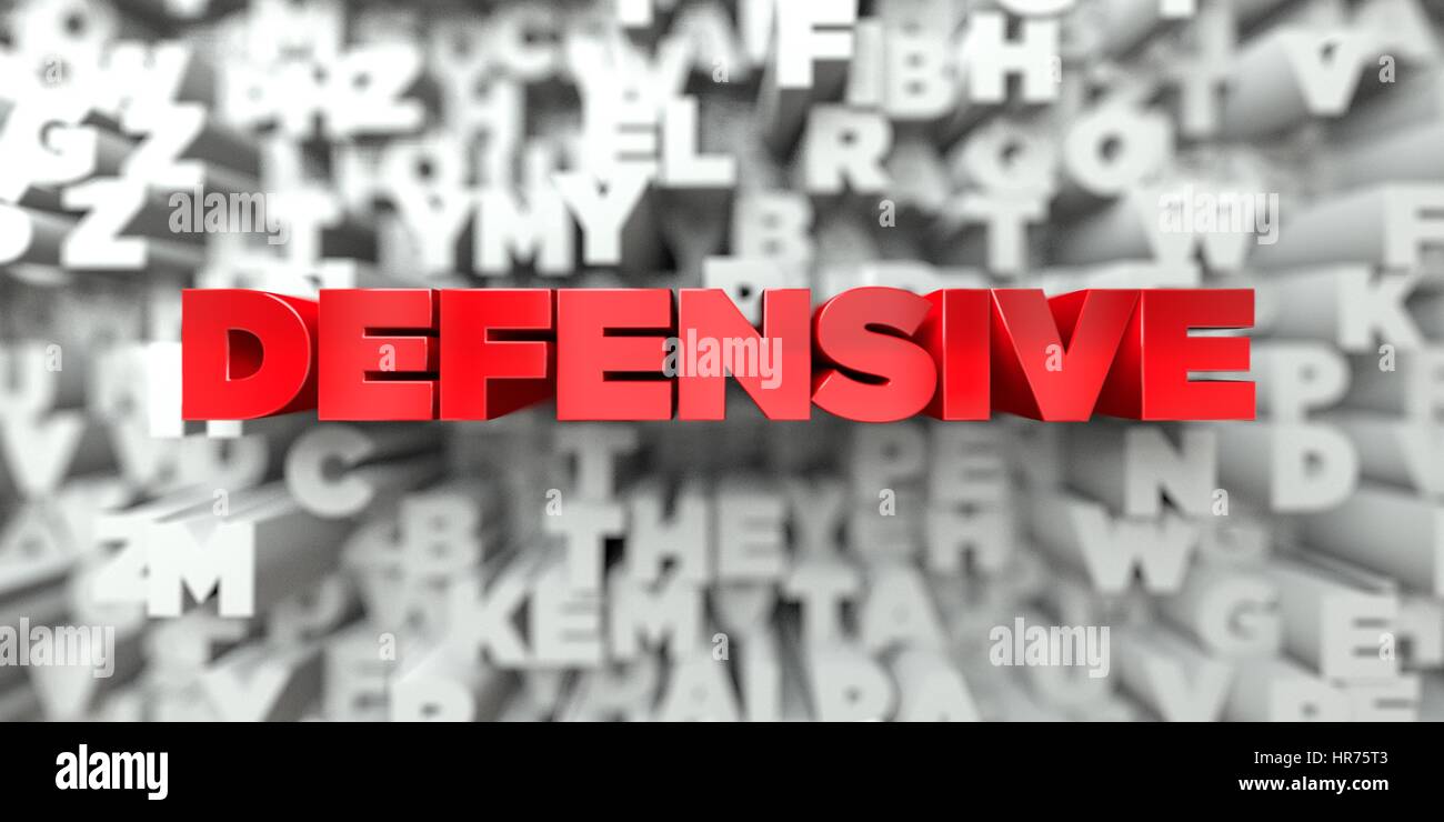 DEFENSIVE - Red text on typography background - 3D rendered royalty ...