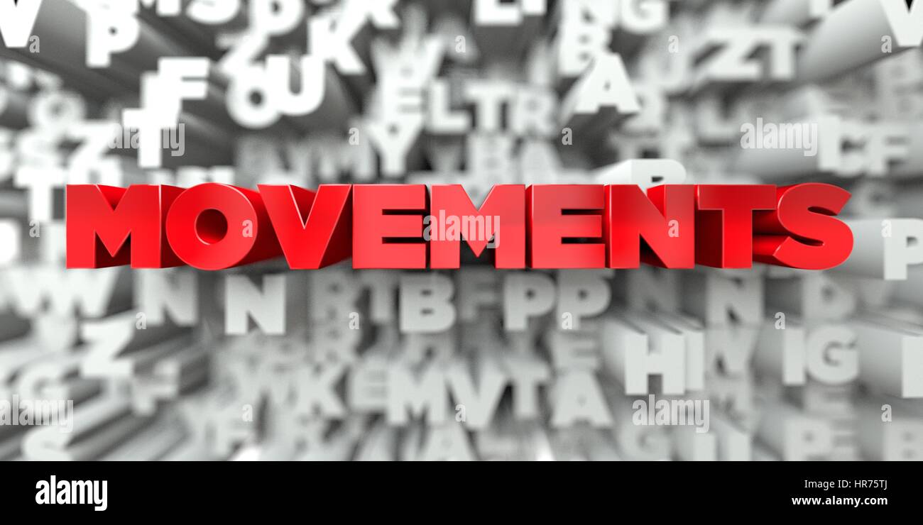 MOVEMENTS - Red text on typography background - 3D rendered royalty ...