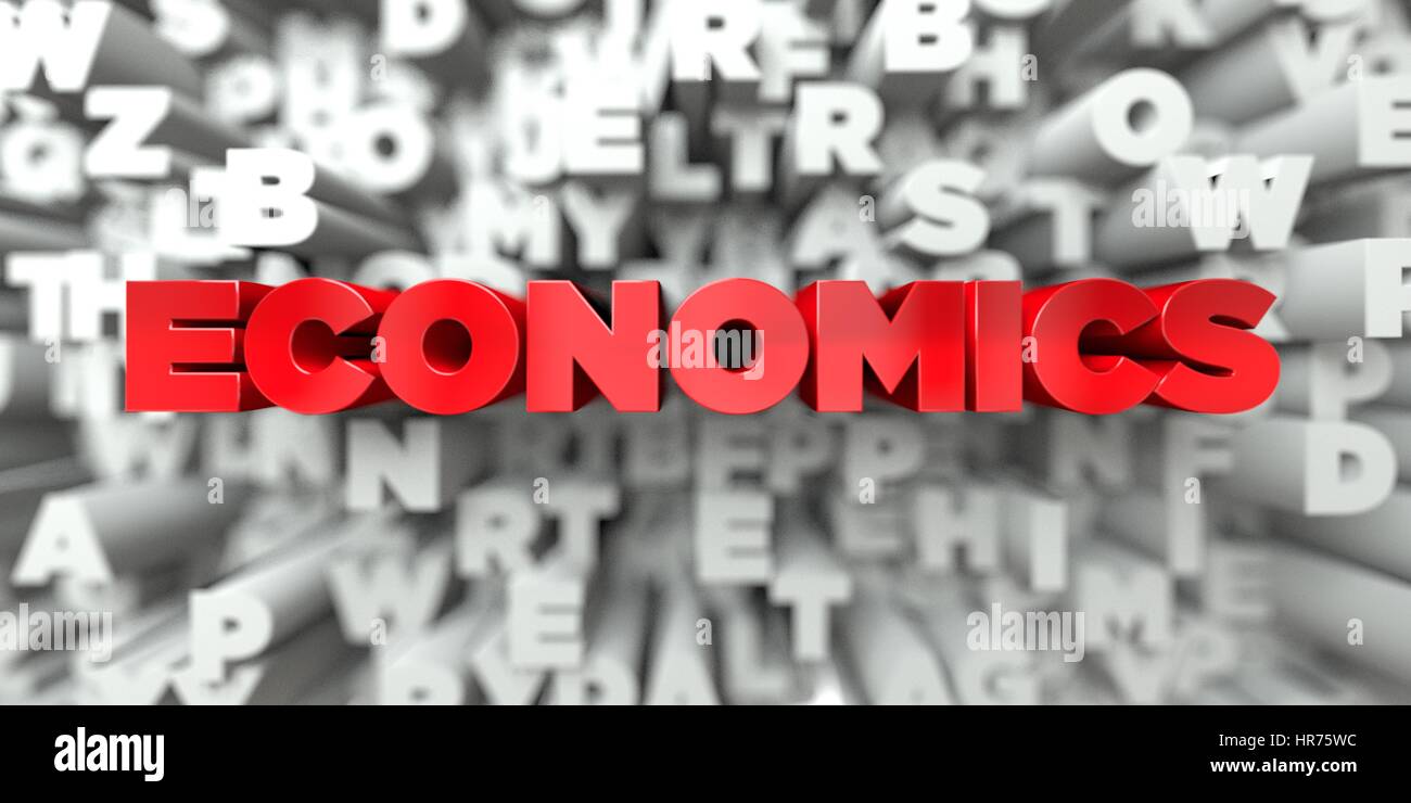 ECONOMICS - Red text on typography background - 3D rendered royalty ...