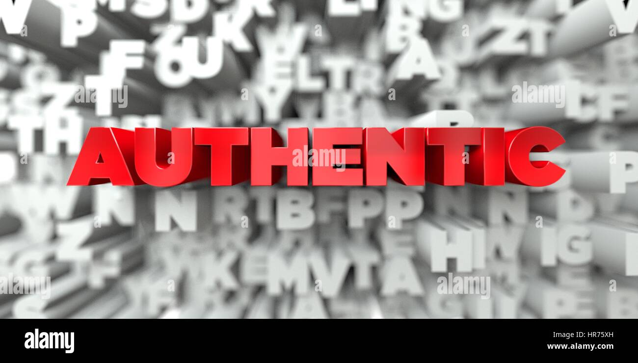 AUTHENTIC - Red text on typography background - 3D rendered royalty ...