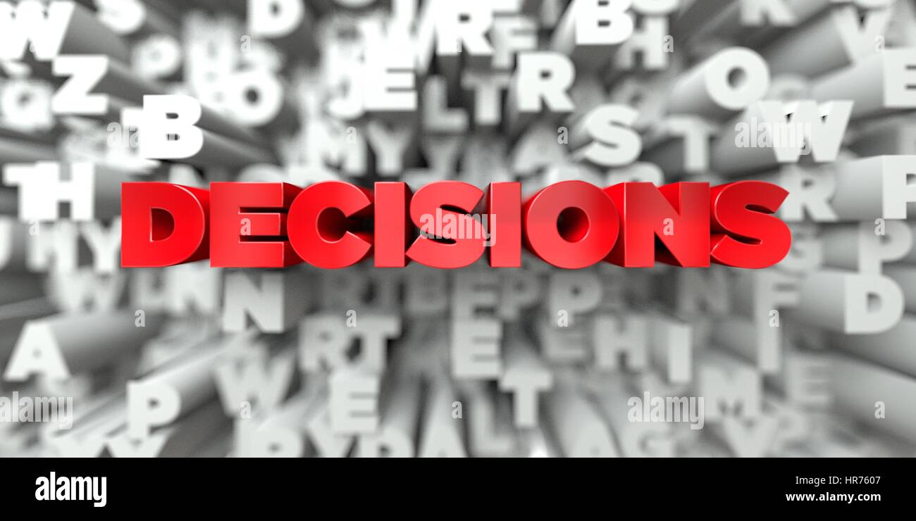 DECISIONS - Red text on typography background - 3D rendered royalty ...