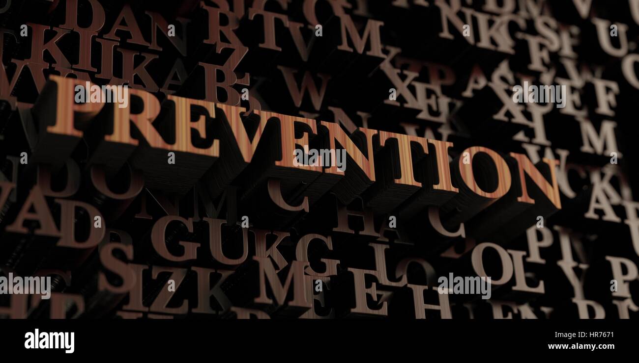 Prevention - Wooden 3D rendered letters/message. Can be used for an ...