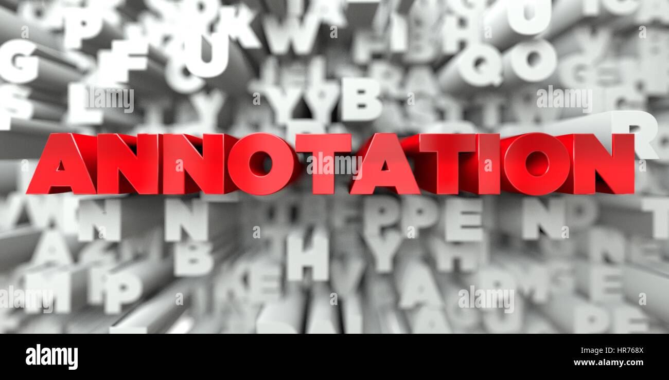 ANNOTATION - Red text on typography background - 3D rendered royalty ...