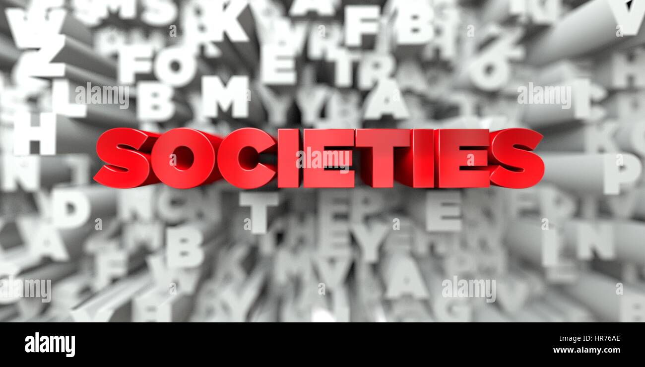 SOCIETIES - Red text on typography background - 3D rendered royalty ...