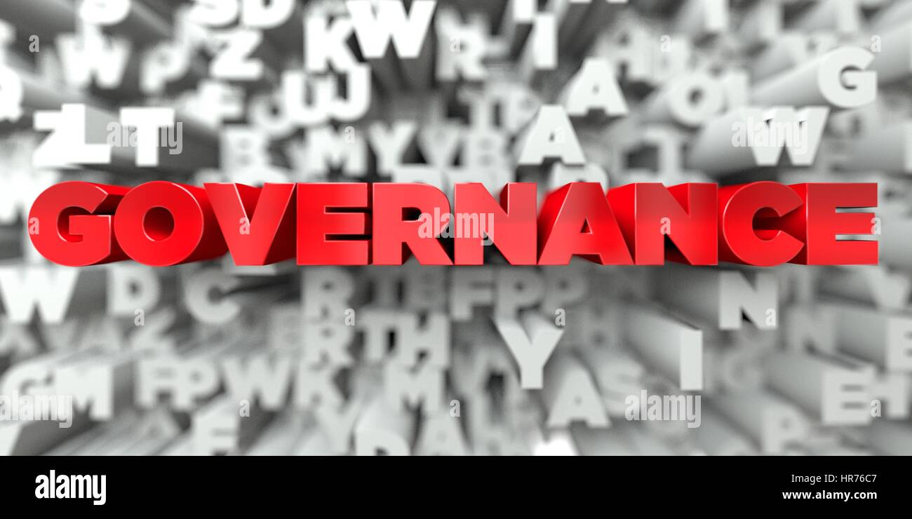 GOVERNANCE - Red text on typography background - 3D rendered royalty ...