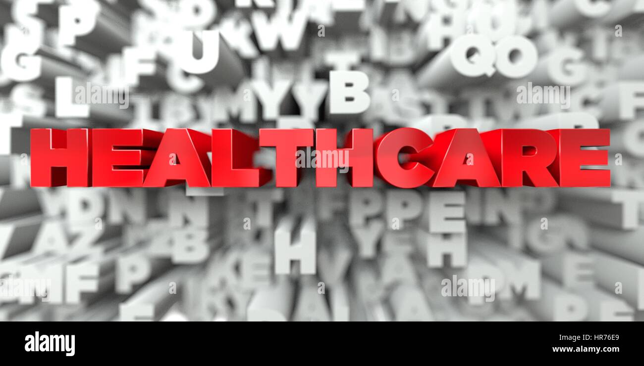 HEALTHCARE - Red text on typography background - 3D rendered royalty ...