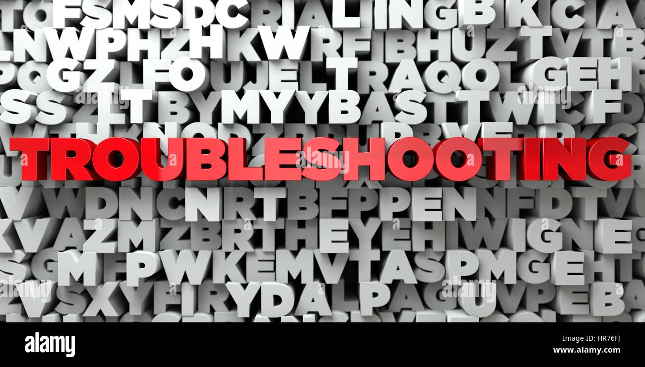 TROUBLESHOOTING - Red text on typography background - 3D rendered ...