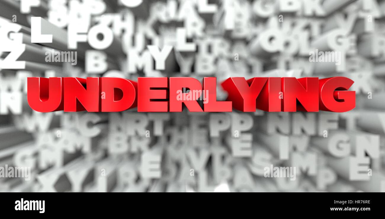 UNDERLYING - Red text on typography background - 3D rendered royalty ...