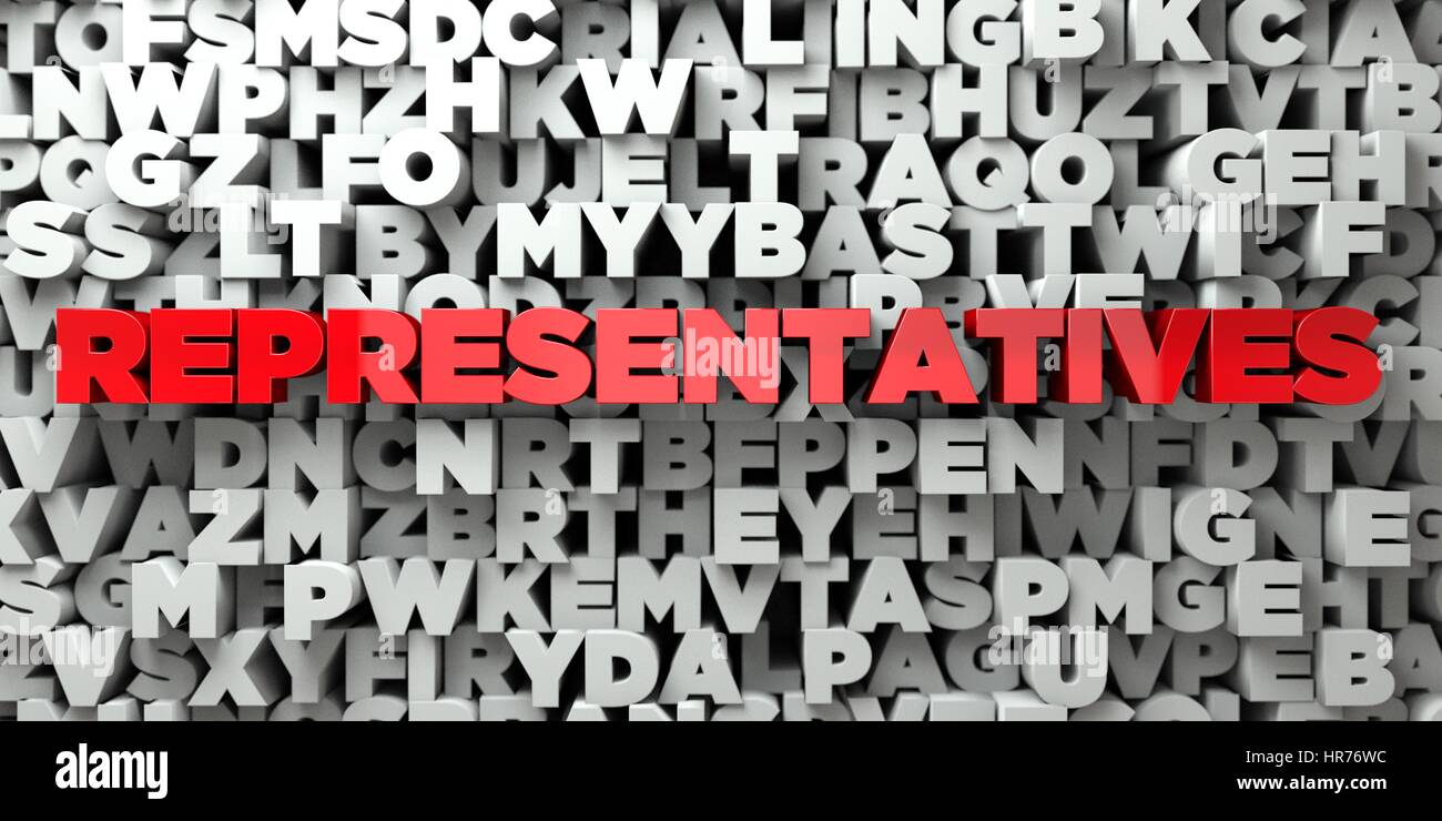 REPRESENTATIVES - Red text on typography background - 3D rendered ...