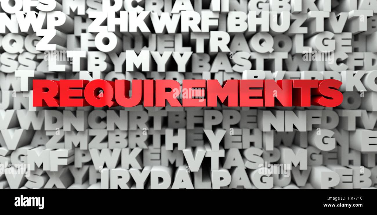 REQUIREMENTS - Red text on typography background - 3D rendered royalty ...