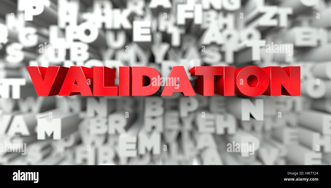 VALIDATION - Red text on typography background - 3D rendered royalty ...