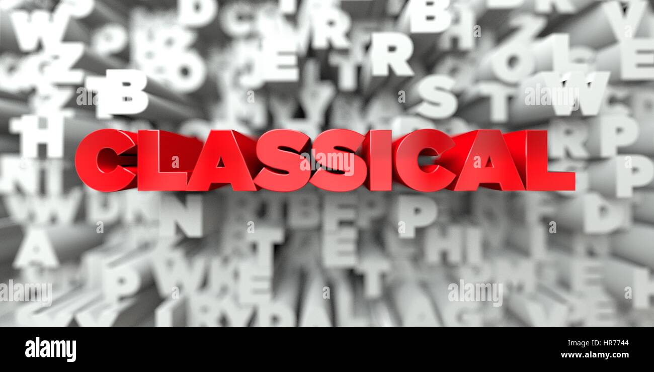 CLASSICAL - Red text on typography background - 3D rendered royalty ...