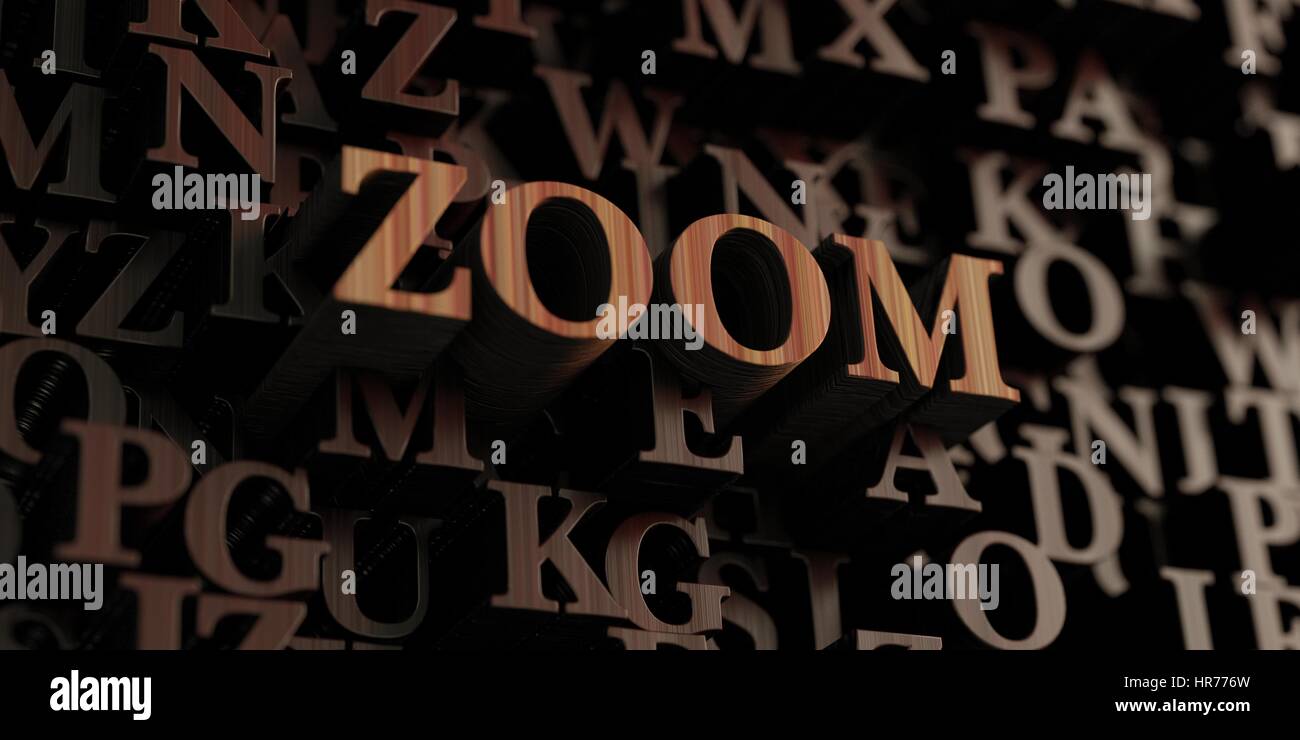 Zoom - Wooden 3D rendered letters/message. Can be used for an online ...