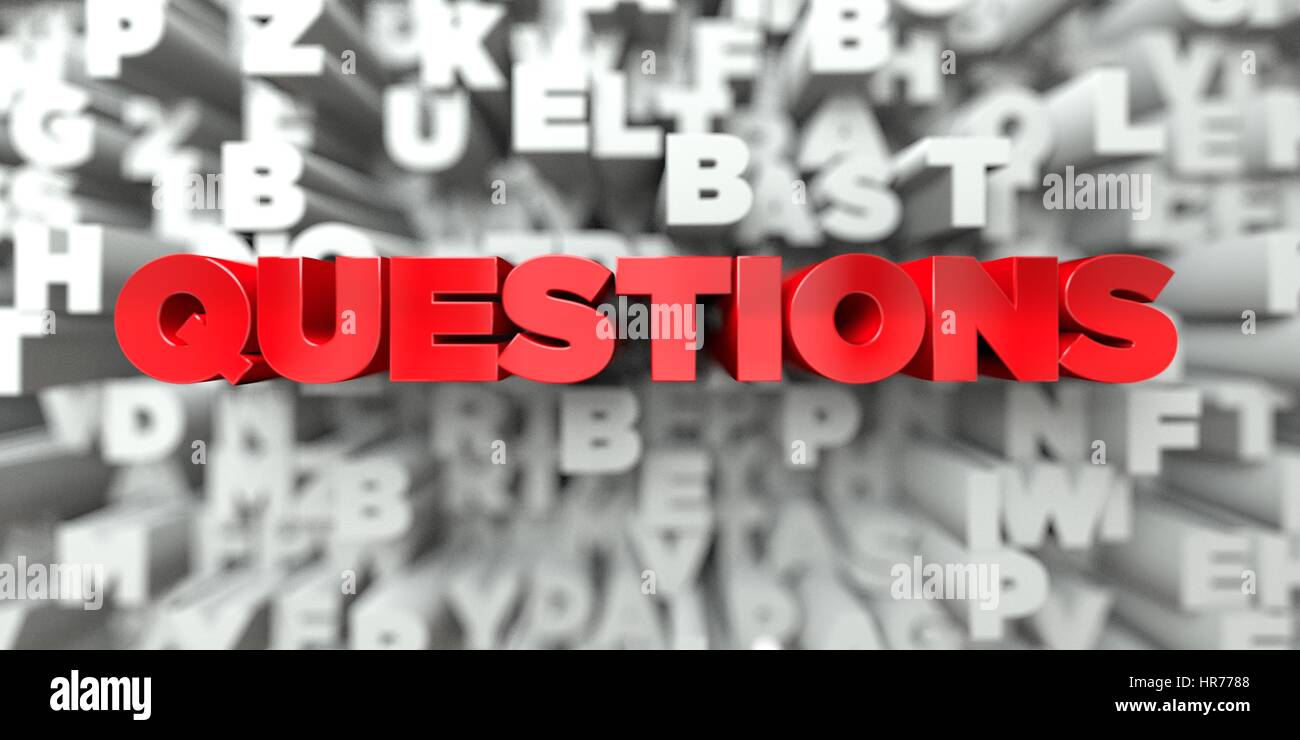 QUESTIONS - Red text on typography background - 3D rendered royalty ...