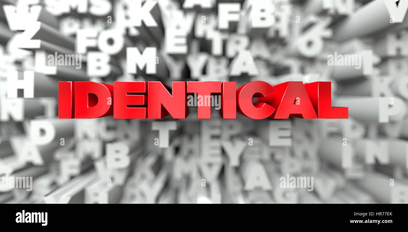 IDENTICAL - Red text on typography background - 3D rendered royalty ...