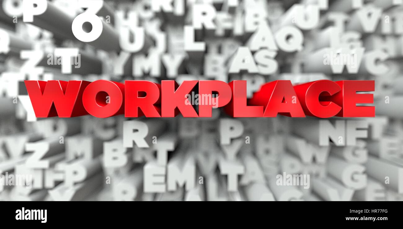WORKPLACE - Red text on typography background - 3D rendered royalty ...