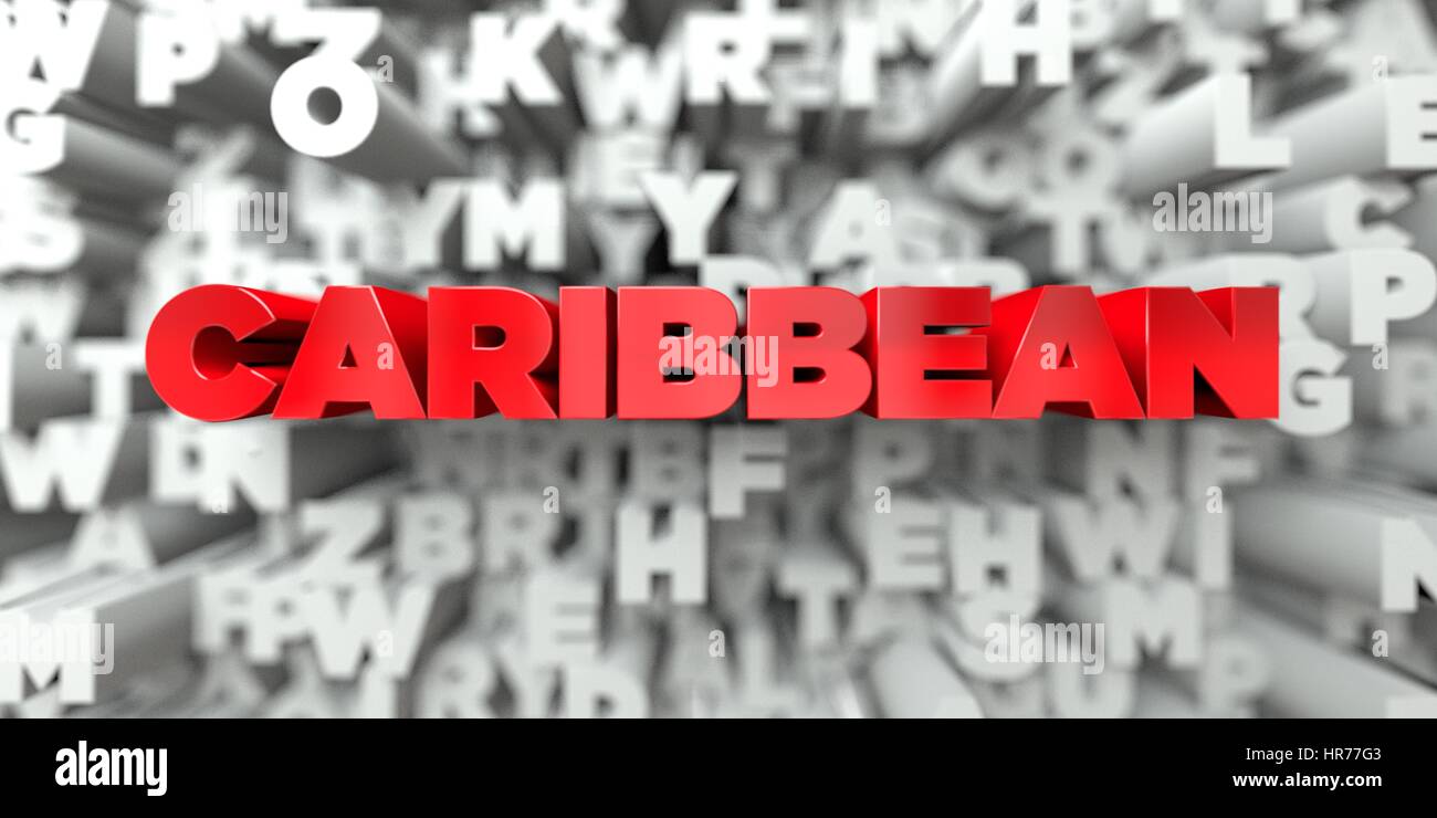 CARIBBEAN - Red text on typography background - 3D rendered royalty ...