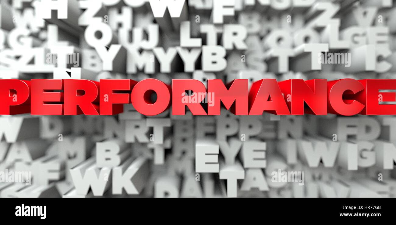 PERFORMANCE - Red text on typography background - 3D rendered royalty ...