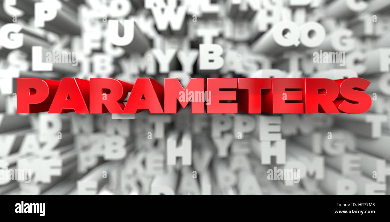 PARAMETERS - Red text on typography background - 3D rendered royalty ...