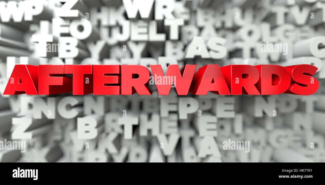 AFTERWARDS - Red text on typography background - 3D rendered royalty ...