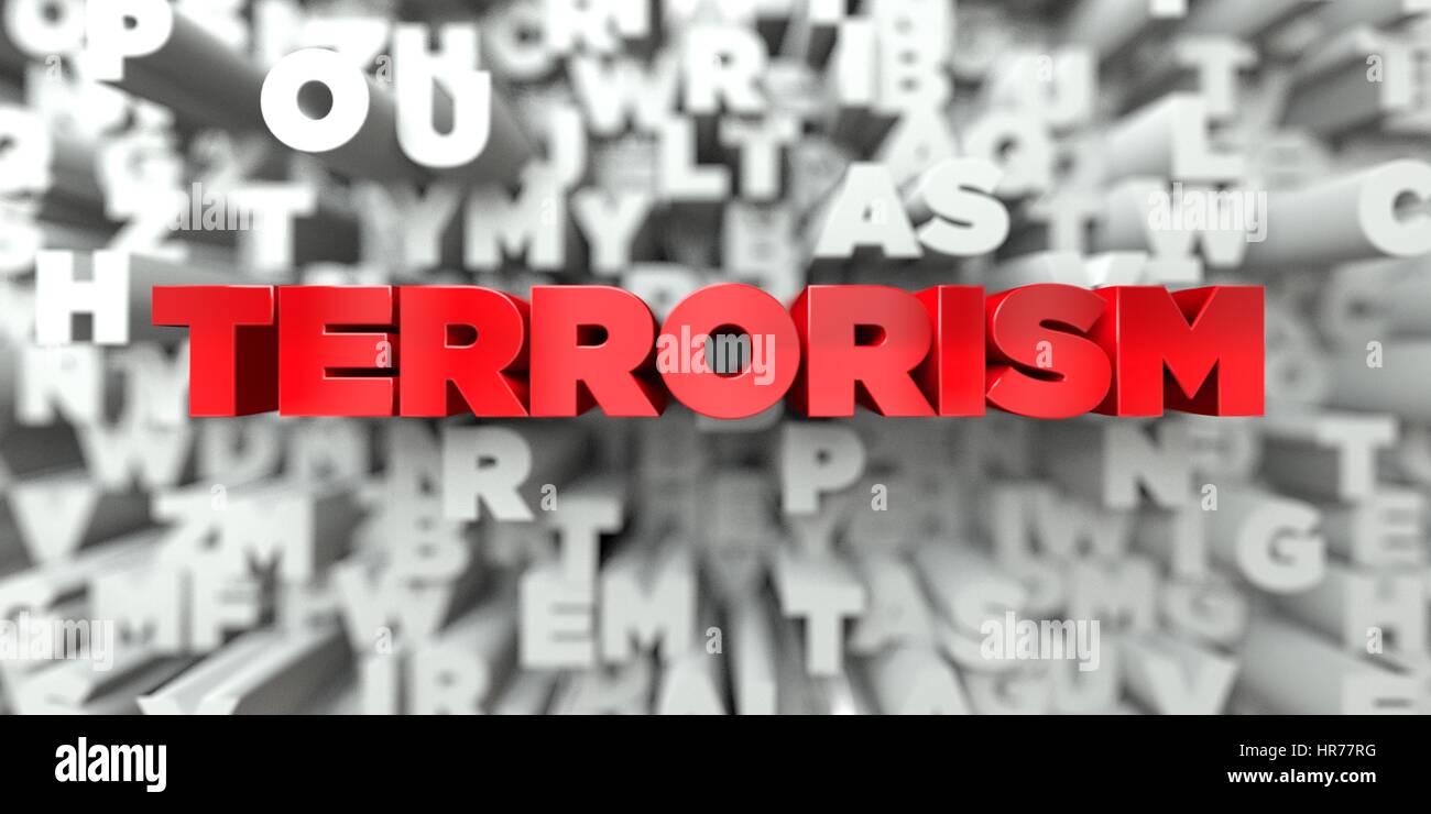 TERRORISM - Red text on typography background - 3D rendered royalty ...