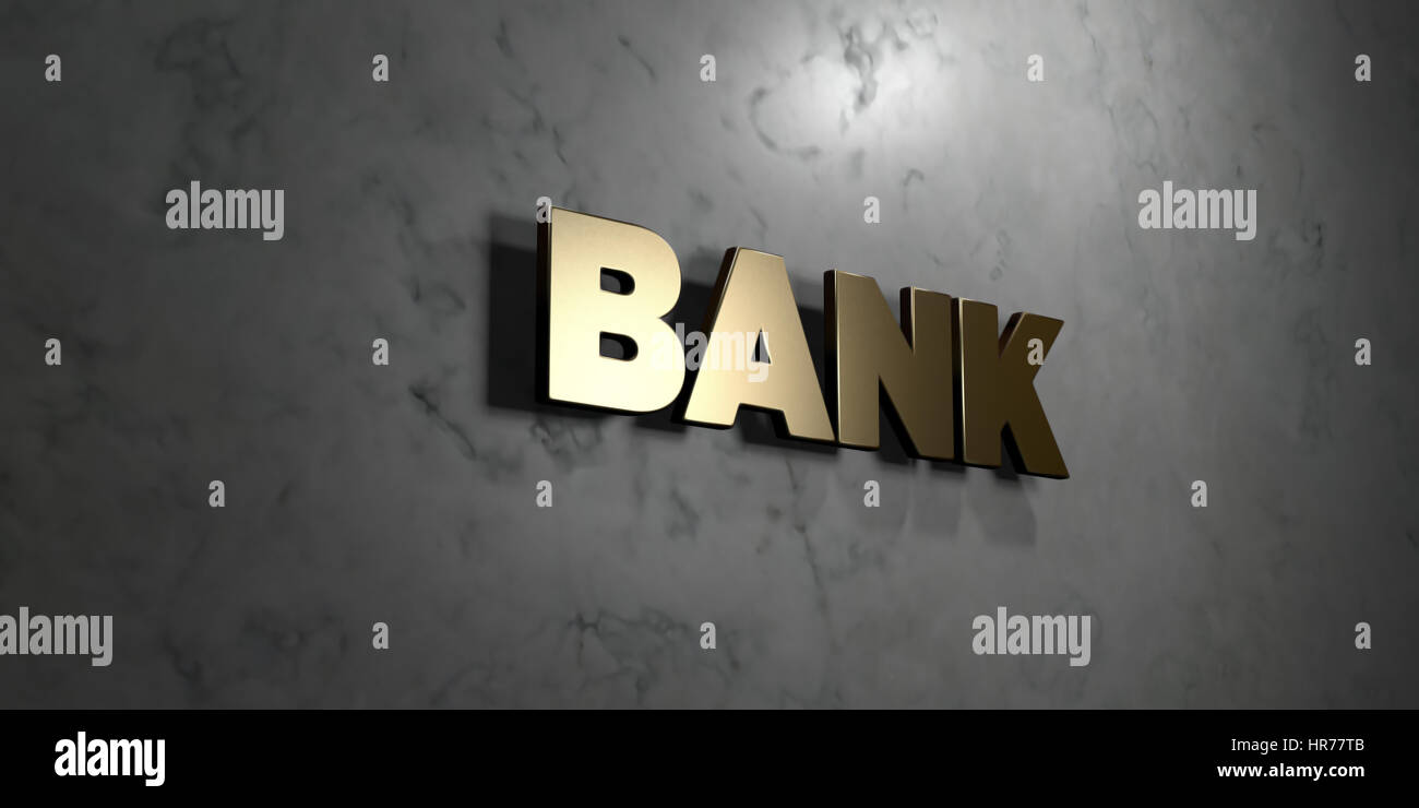 Bank - Gold sign mounted on glossy marble wall - 3D rendered royalty ...