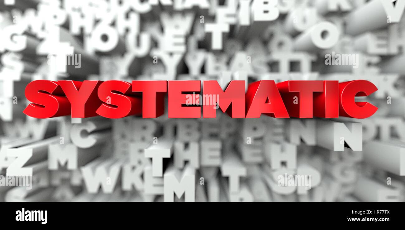 SYSTEMATIC - Red text on typography background - 3D rendered royalty ...