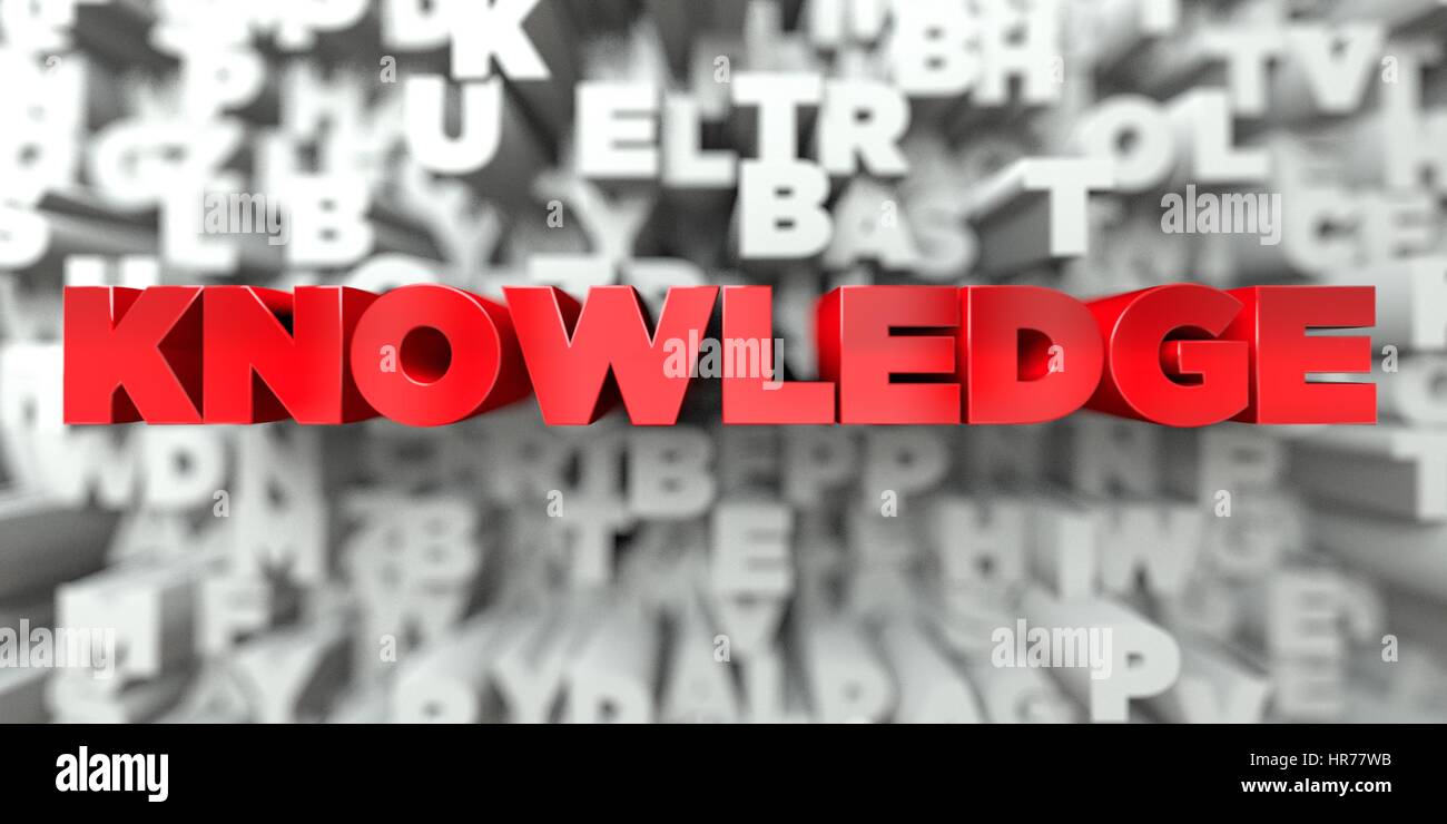 KNOWLEDGE - Red text on typography background - 3D rendered royalty ...