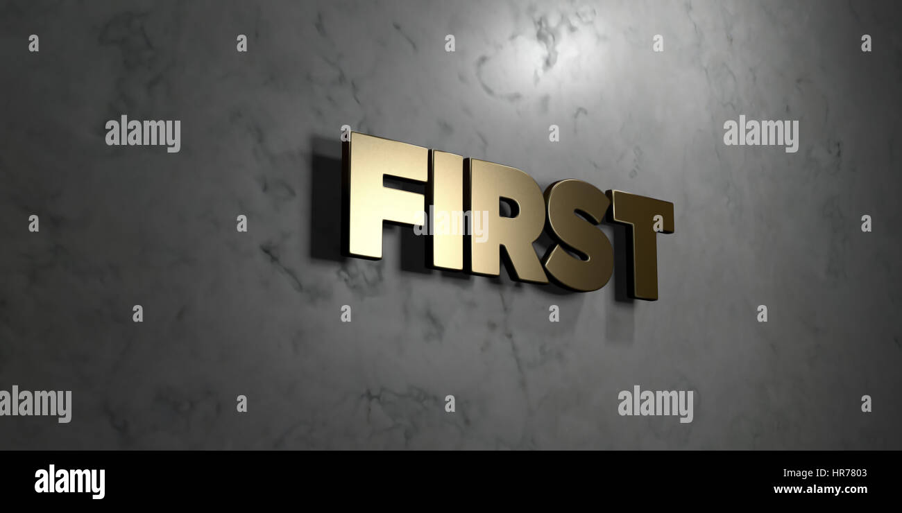 First - Gold sign mounted on glossy marble wall - 3D rendered royalty ...