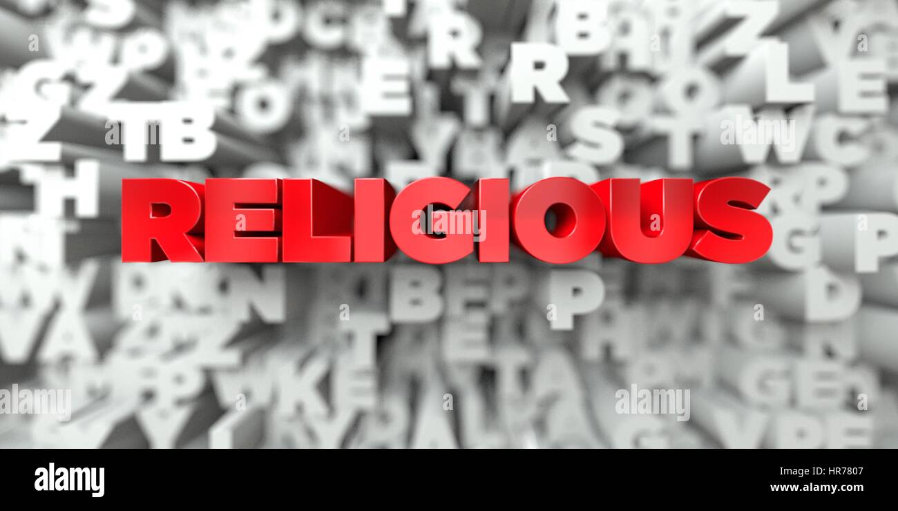 RELIGIOUS - Red text on typography background - 3D rendered royalty ...