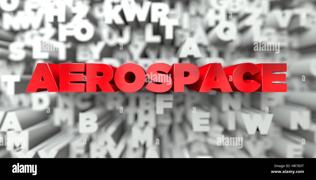 AEROSPACE - Red text on typography background - 3D rendered royalty ...
