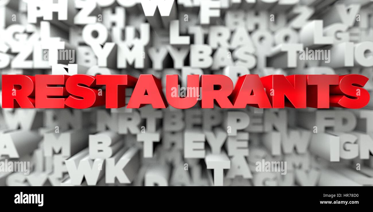 RESTAURANTS - Red text on typography background - 3D rendered royalty ...