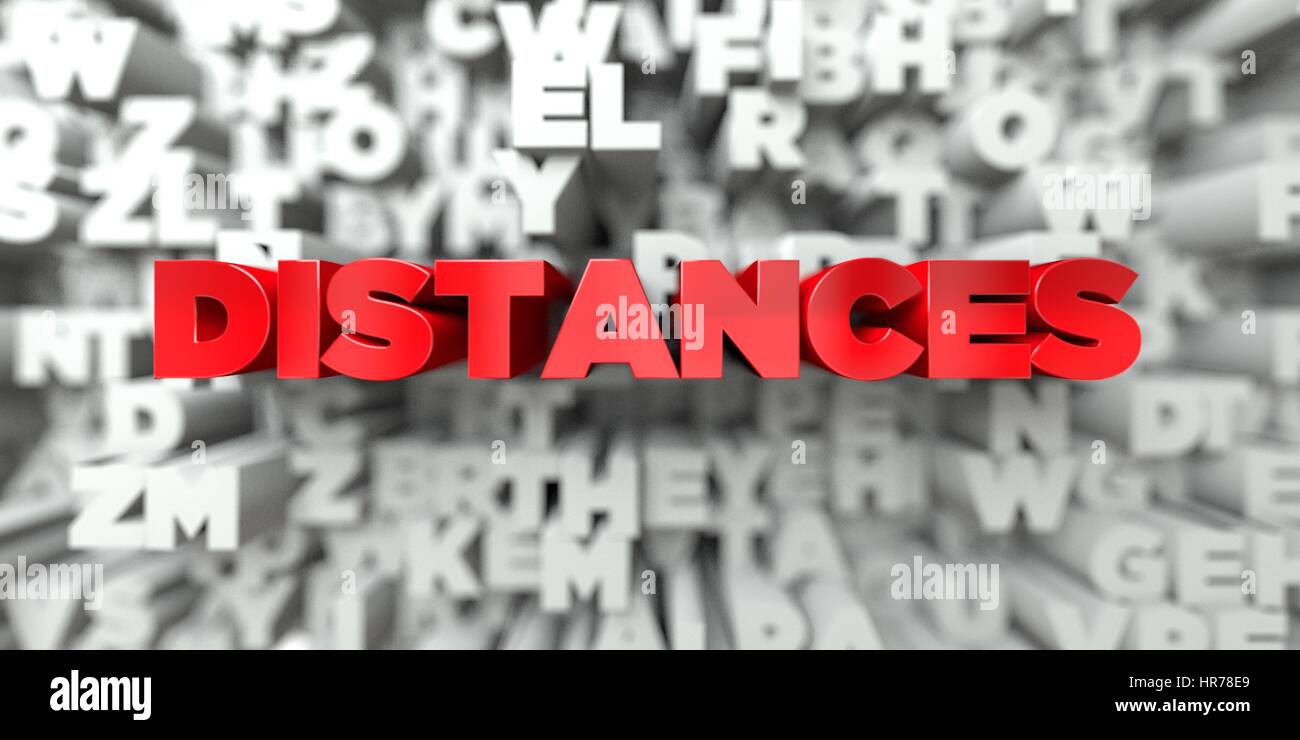 DISTANCES - Red text on typography background - 3D rendered royalty ...
