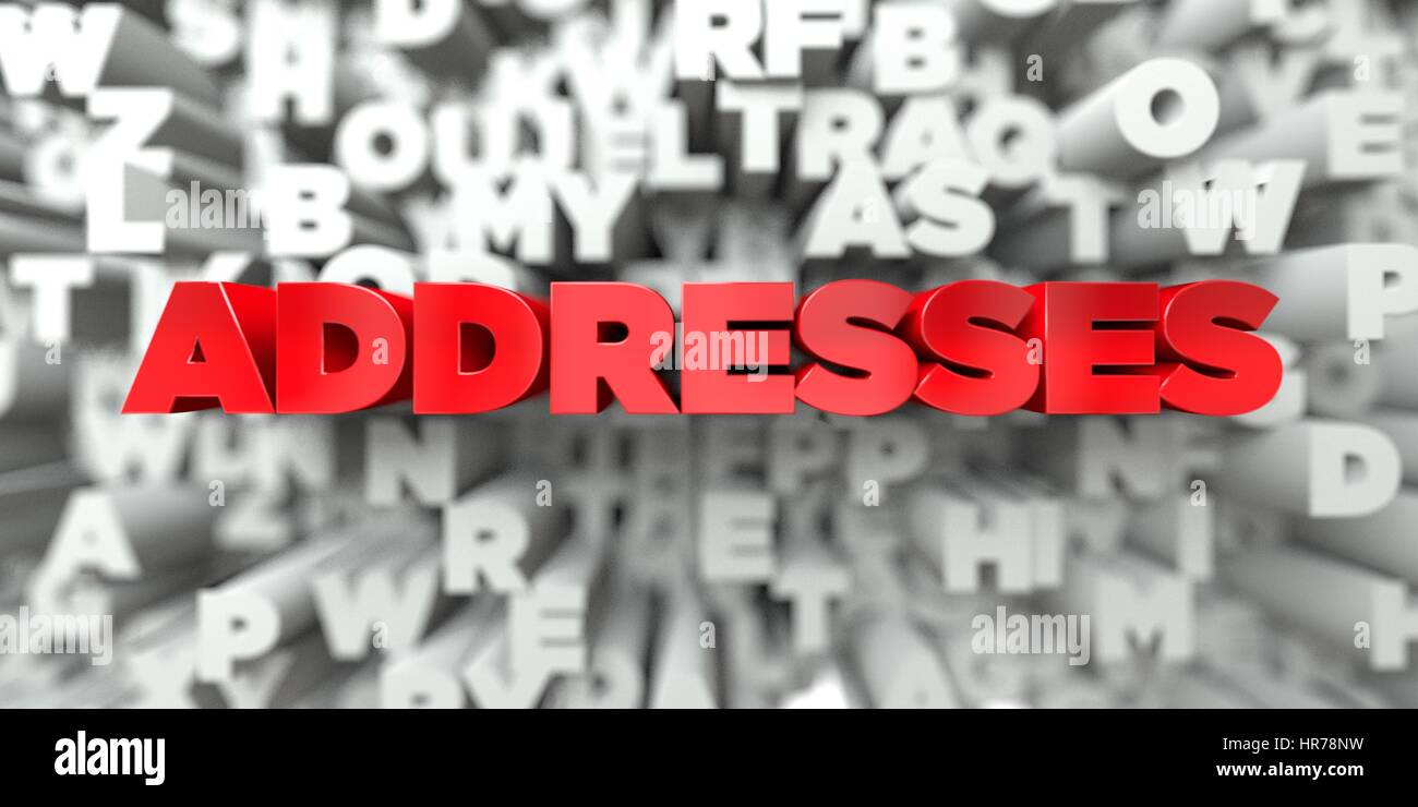 ADDRESSES - Red text on typography background - 3D rendered royalty ...