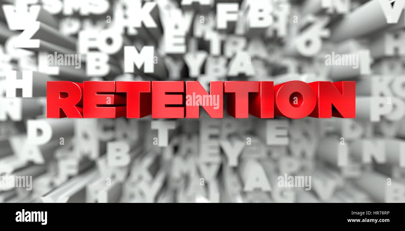 RETENTION - Red text on typography background - 3D rendered royalty ...