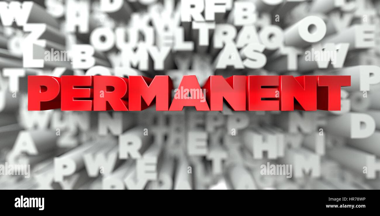 PERMANENT - Red text on typography background - 3D rendered royalty ...