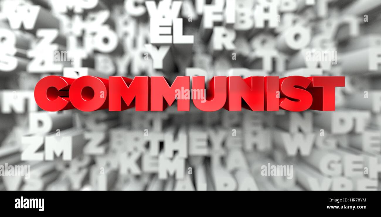 COMMUNIST - Red text on typography background - 3D rendered royalty ...