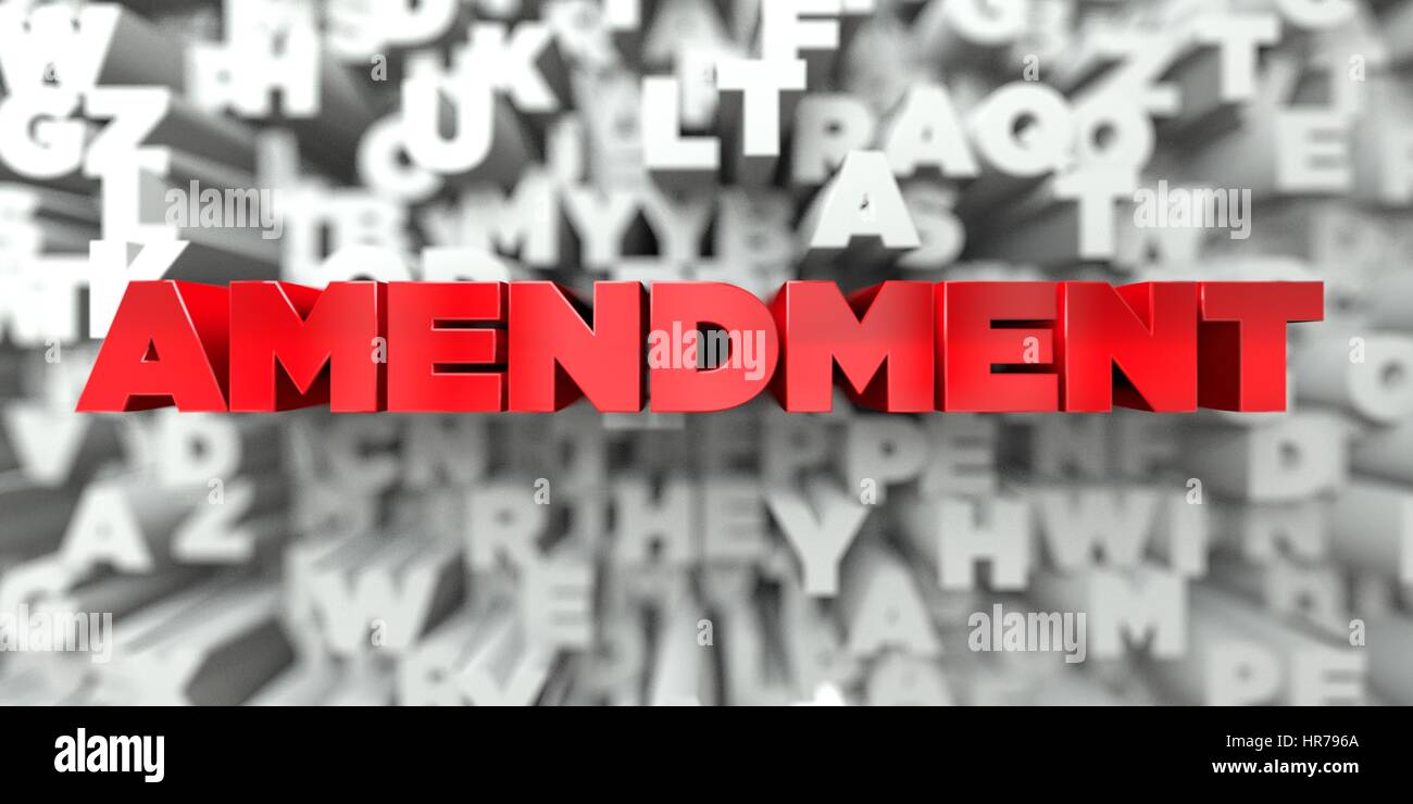 AMENDMENT - Red text on typography background - 3D rendered royalty ...
