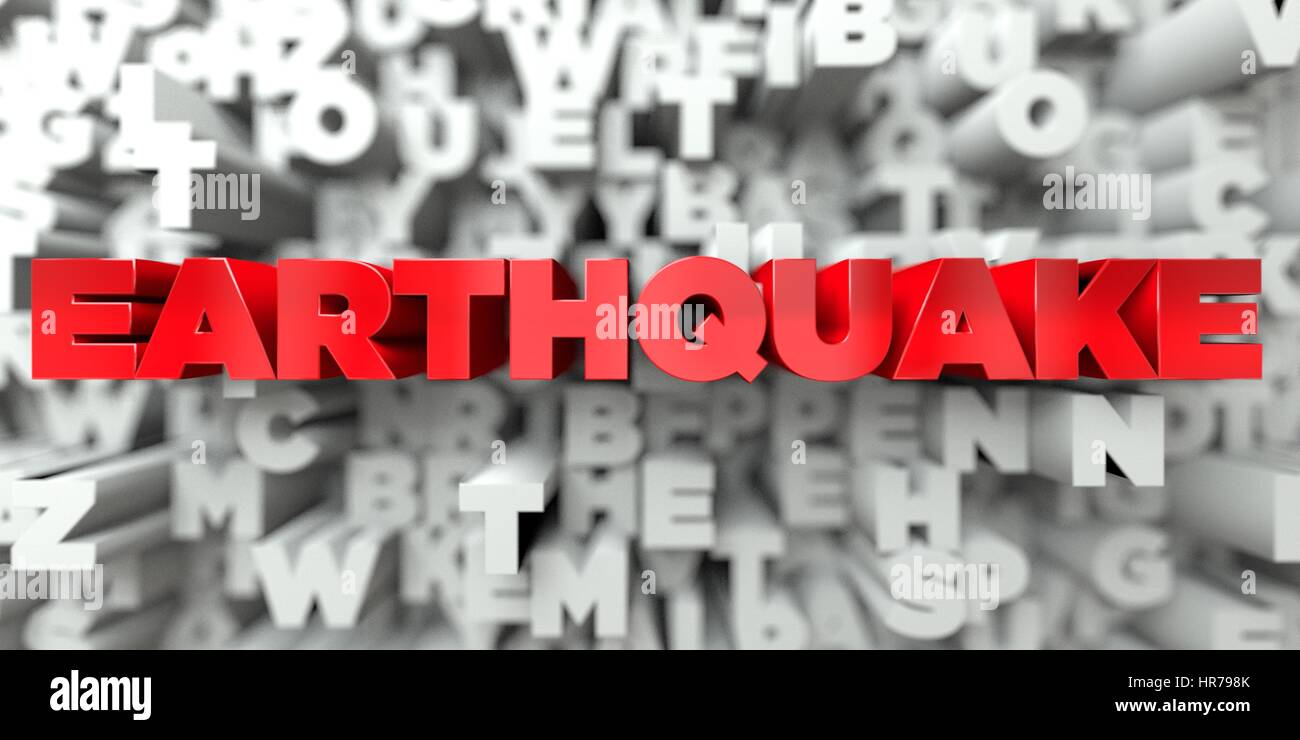 EARTHQUAKE - Red text on typography background - 3D rendered royalty ...