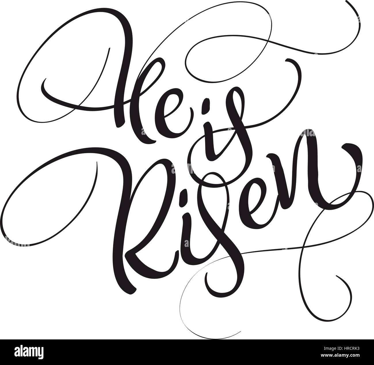 He is risen text isolated on white background. calligraphy and ...