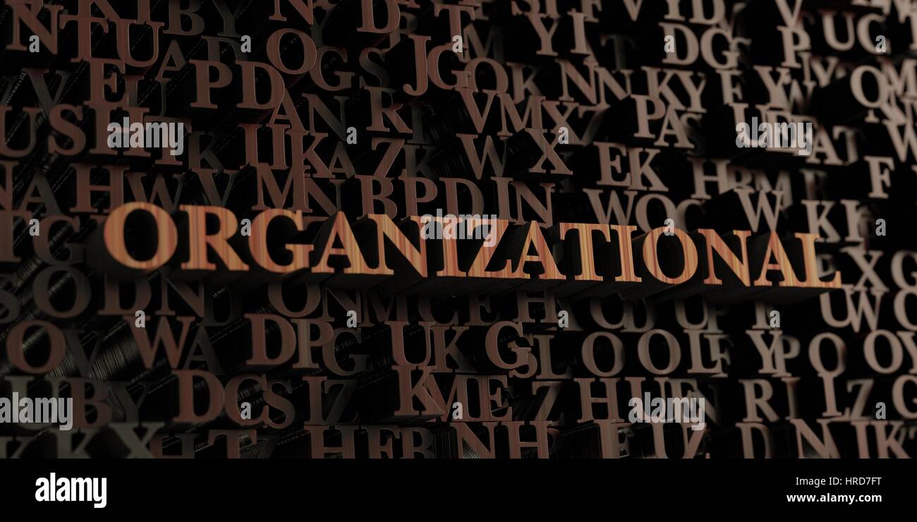 Organizational - Wooden 3D rendered letters/message. Can be used for an ...