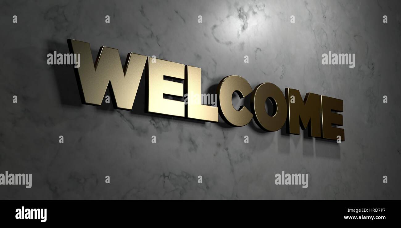 Welcome - Gold sign mounted on glossy marble wall - 3D rendered royalty ...