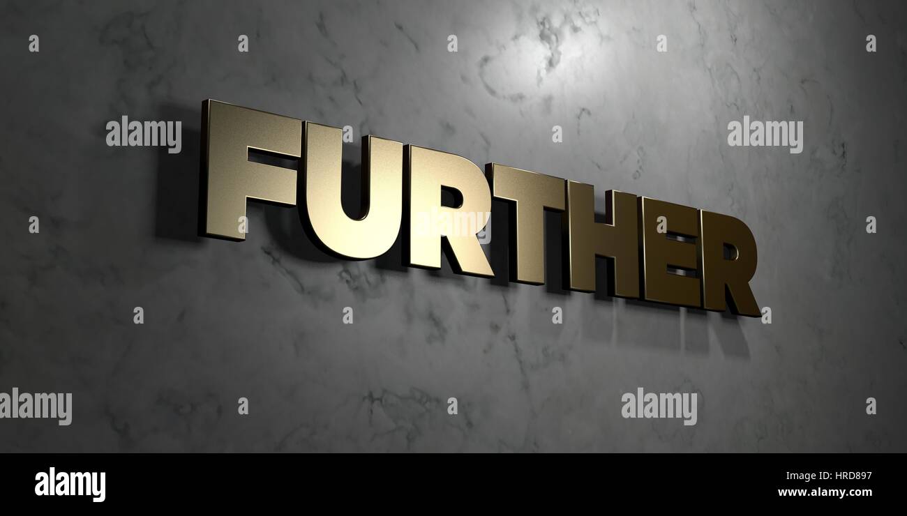 Further - Gold sign mounted on glossy marble wall - 3D rendered royalty ...
