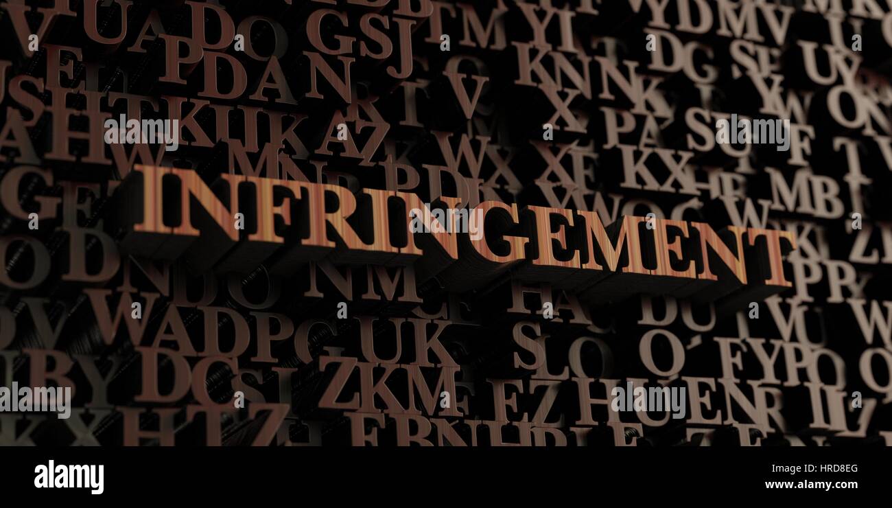 Infringement - Wooden 3D rendered letters/message. Can be used for an ...