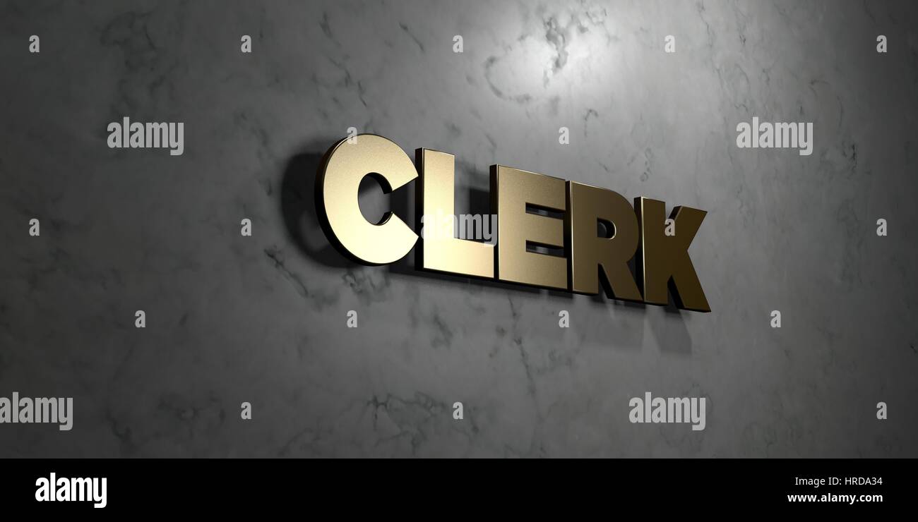 Clerk - Gold sign mounted on glossy marble wall - 3D rendered royalty ...