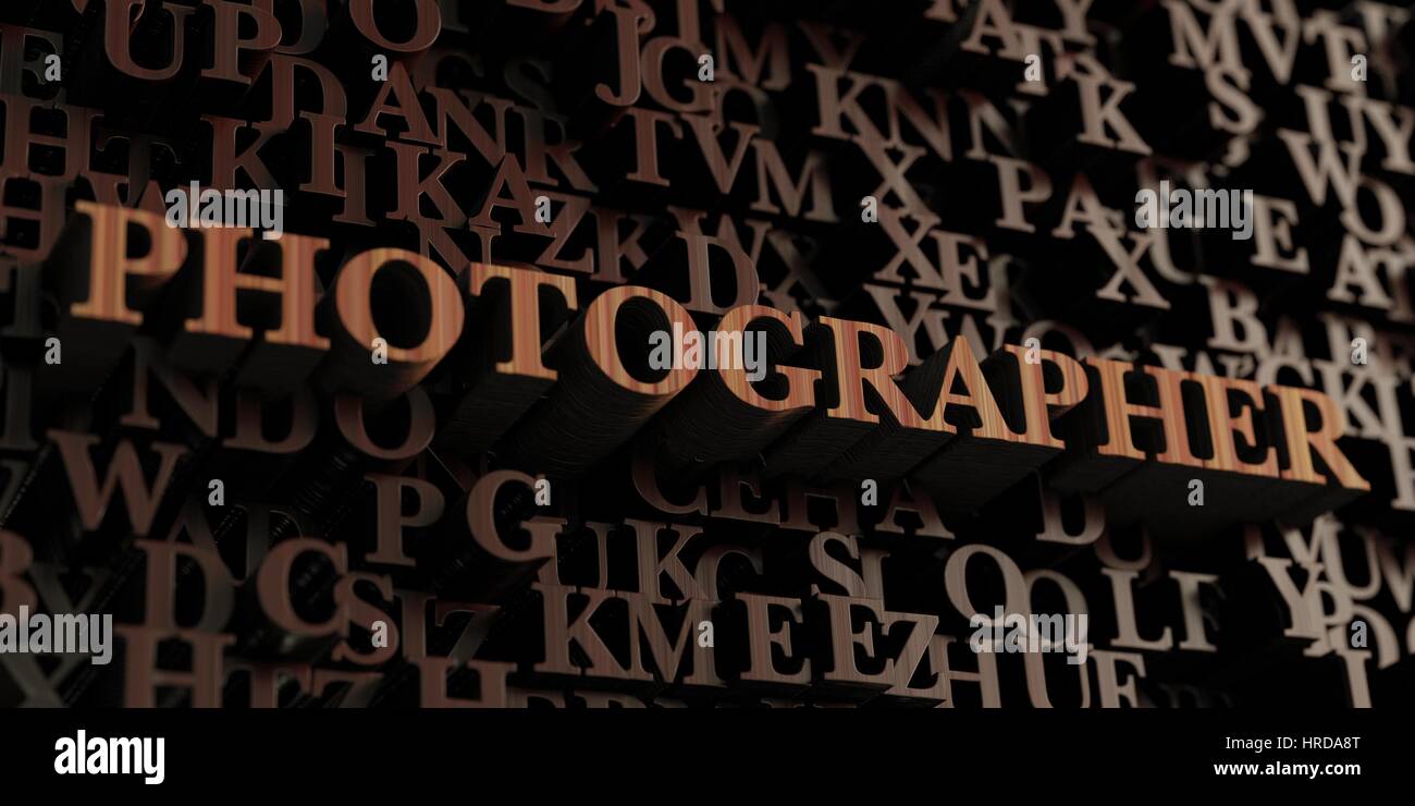 Photographer - Wooden 3D rendered letters/message. Can be used for an ...