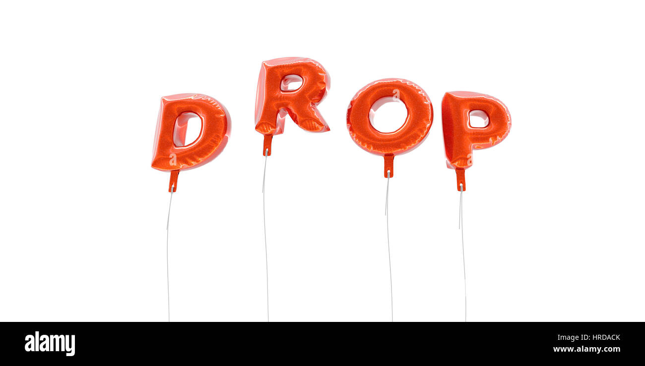 Drop word hi-res stock photography and images - Alamy
