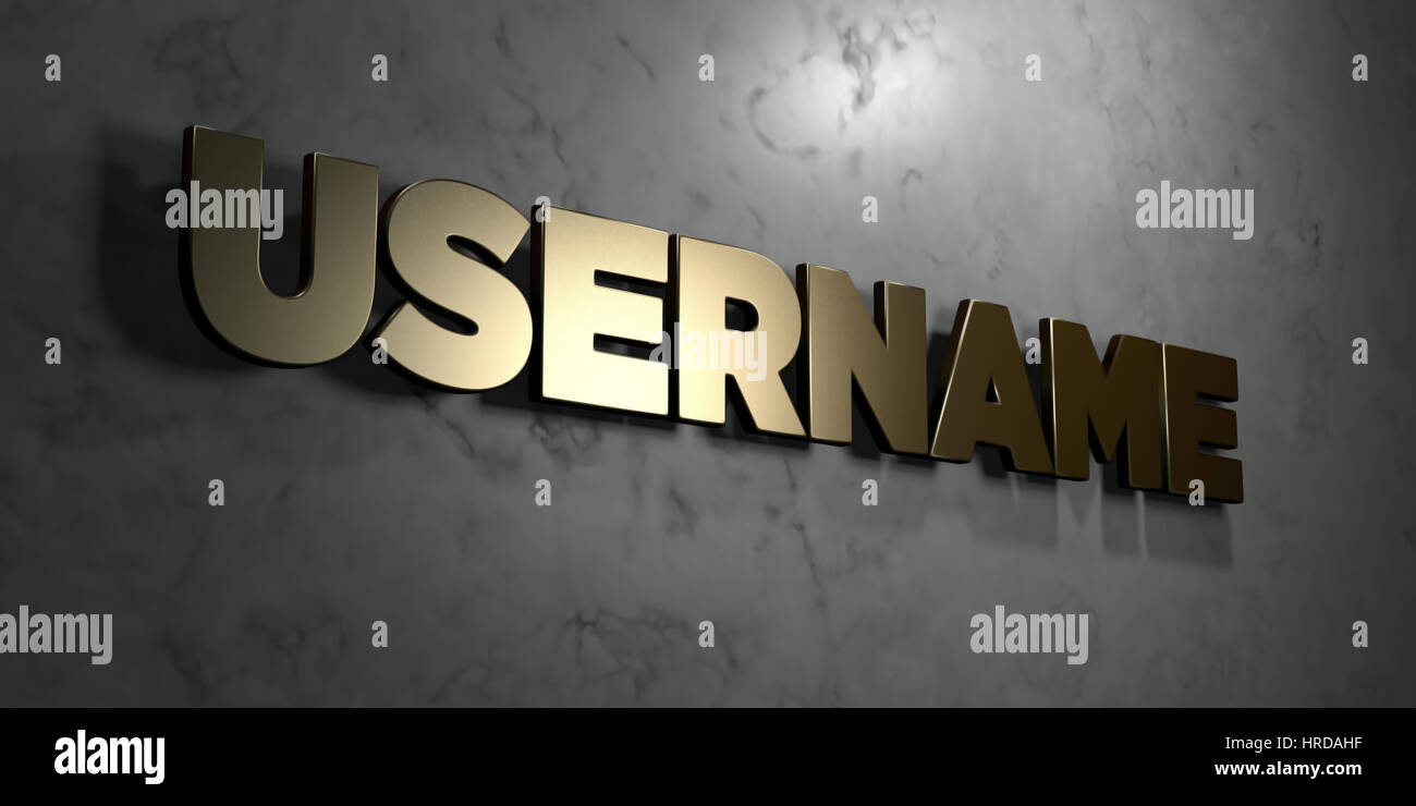 Username - Gold sign mounted on glossy marble wall - 3D rendered ...